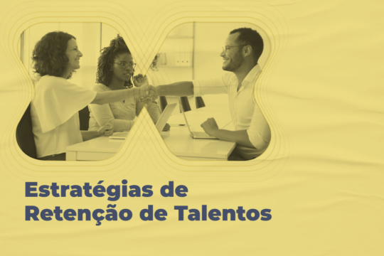 Guia Prático 5 Estratégias De Retenção De Talentos