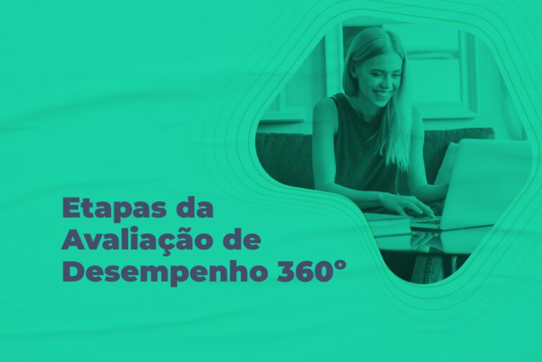 Dicas de como fazer a avaliação de desempenho 360 graus